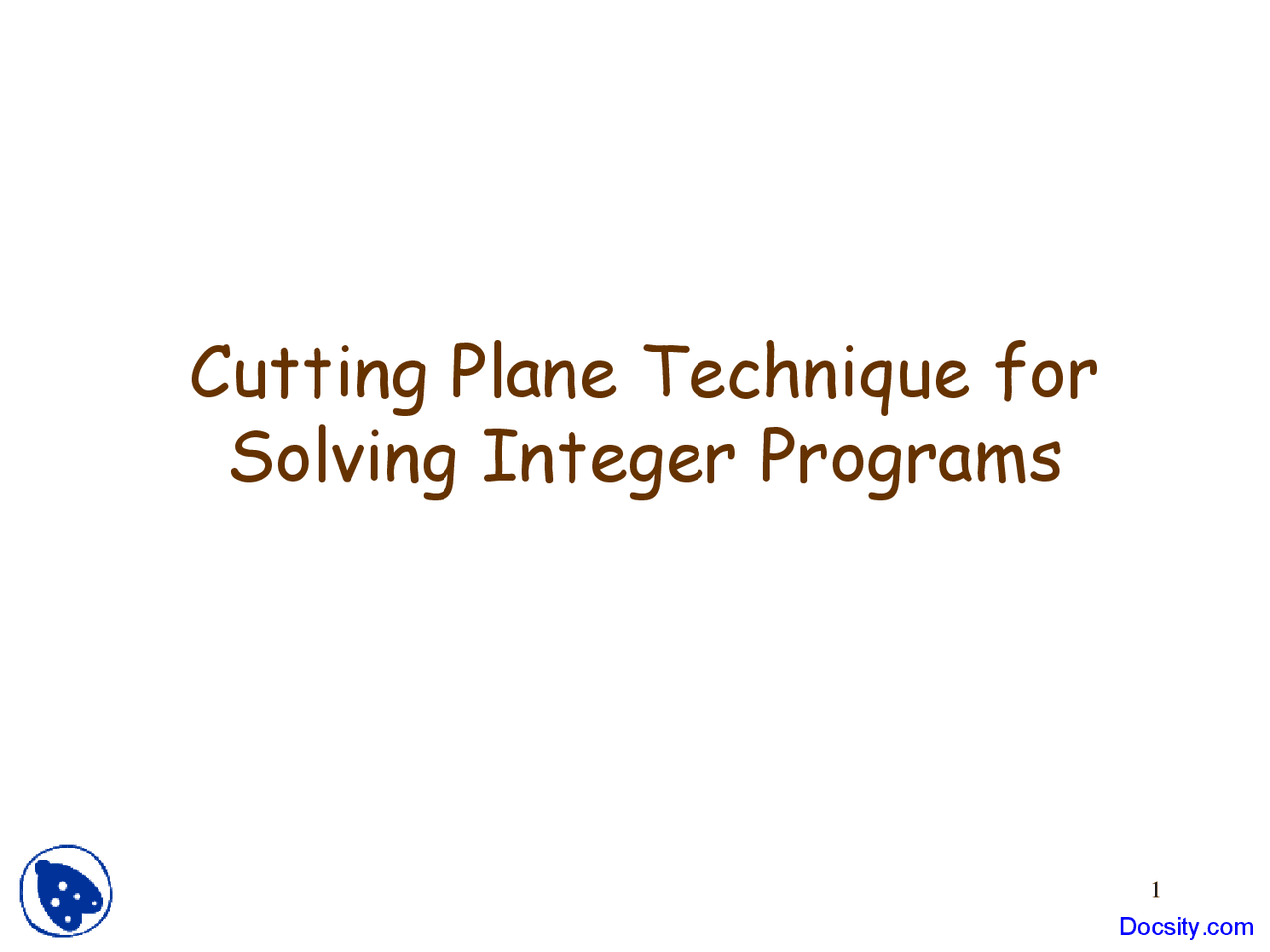 Cutting Plane Technique Discrete Modeling And Optimization Lecture Slides Docsity