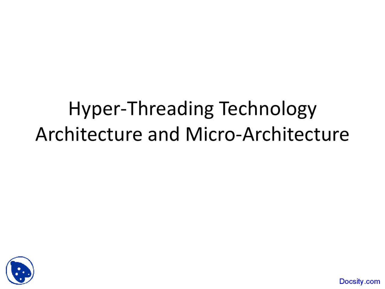 Threading Technology Computer Systems Architecture Lecture Slides