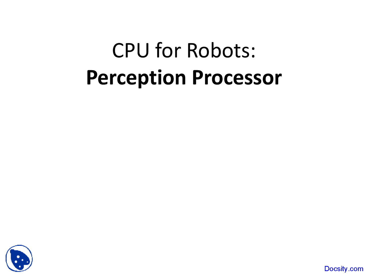 Perception Processor - Computer Systems Architecture - Lecture Slides ...