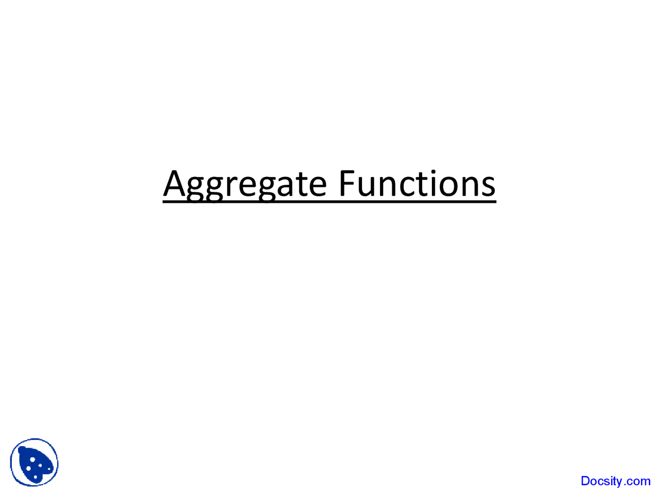 Aggregate Functions Database Design Lecture Slides Docsity