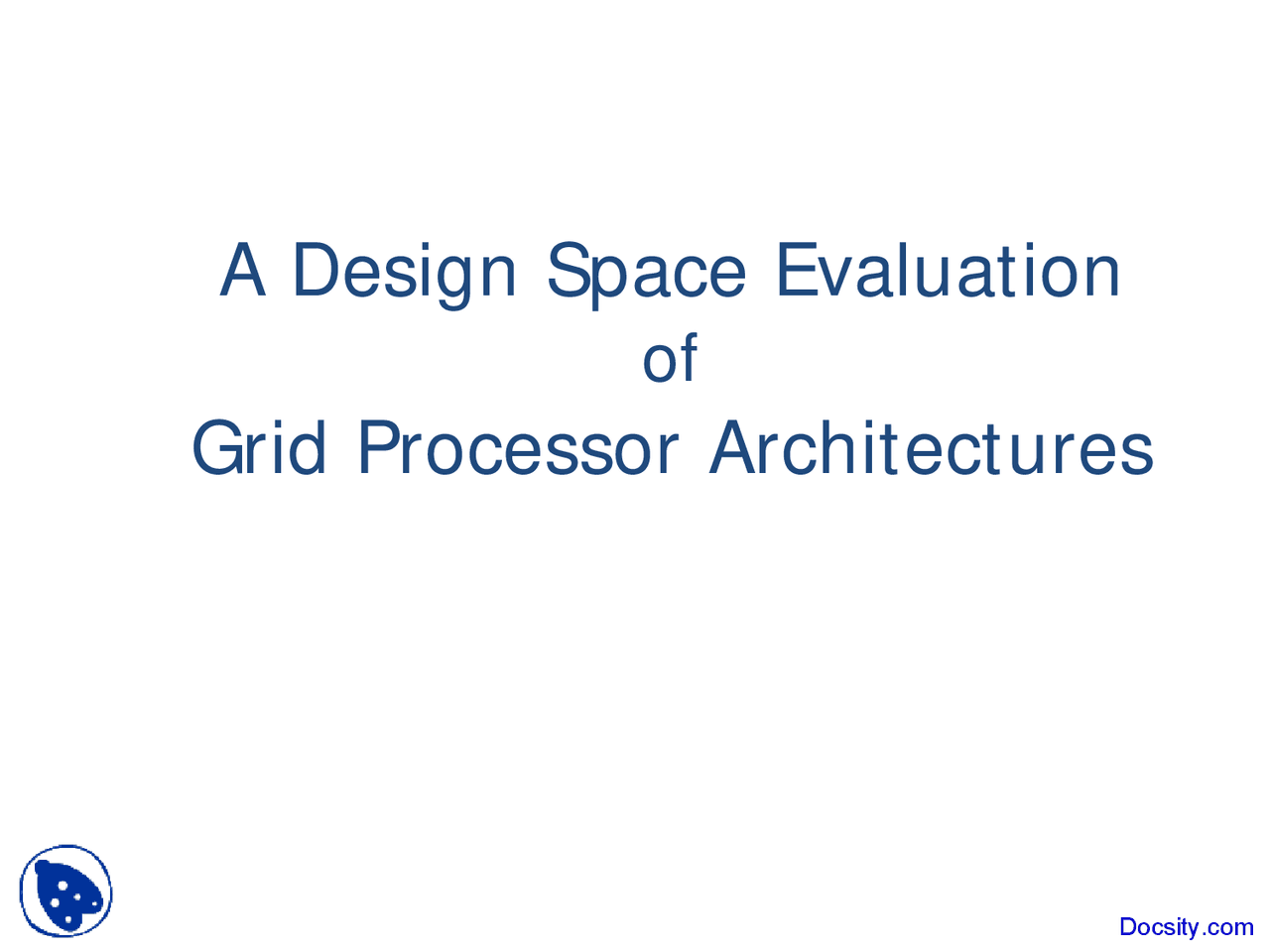 Design Space Evaluation Computer Systems Architecture Lecture Slides Docsity