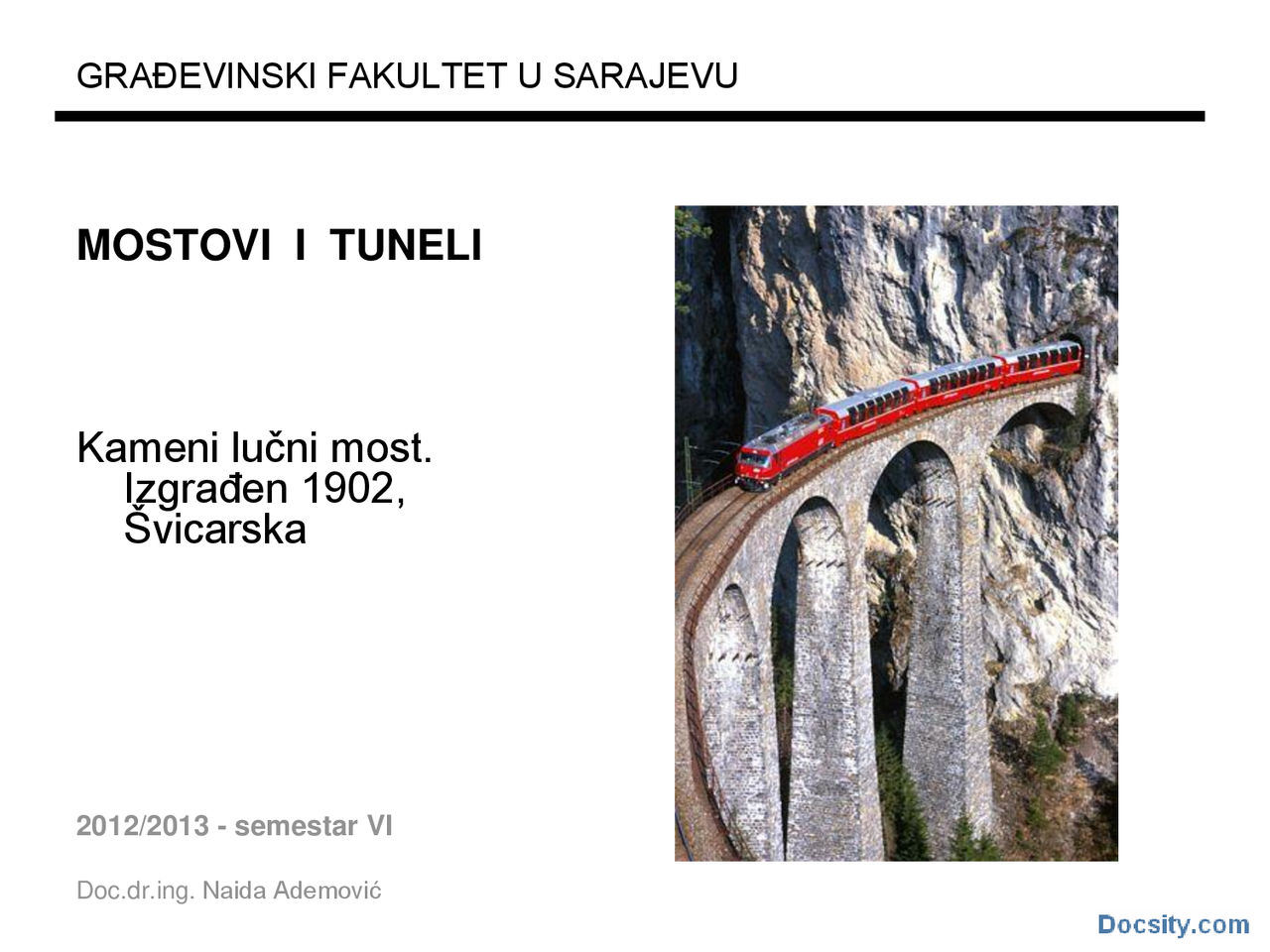 Mostovi i tuneli-Skripta-Mostovi-Građevinski | Rezime' predlog Arhitektura - Docsity