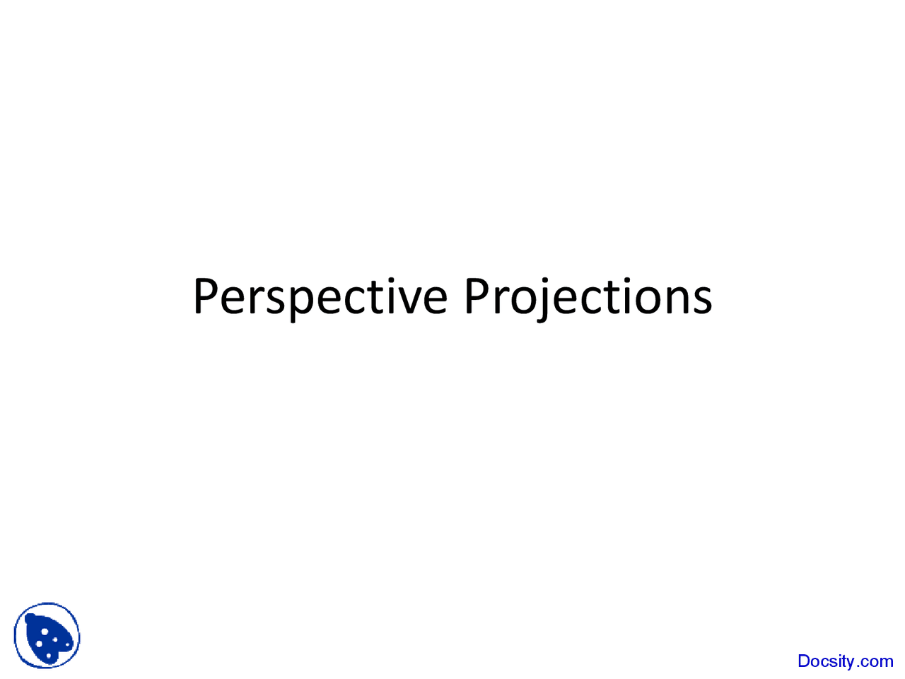 Perspective Projections Computer Graphics Lecture Slides Docsity