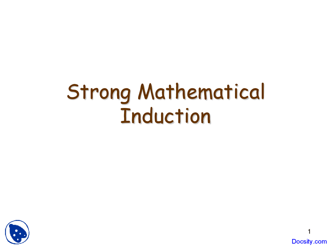 Strong Mathematical Induction Foundations Of Mathematics Lecture
