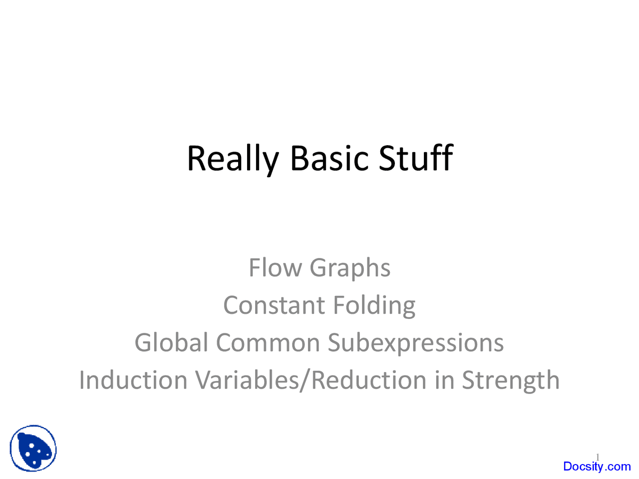 Really Basic Stuff Advanced Compiling Techniques Lecture Slides