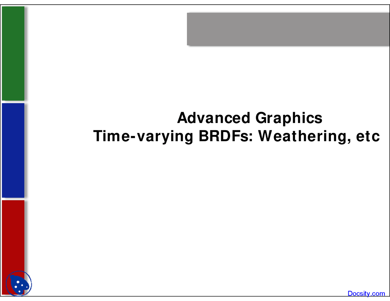 Weathering Advanced Topics In Computer Graphics Lecture Slides Docsity