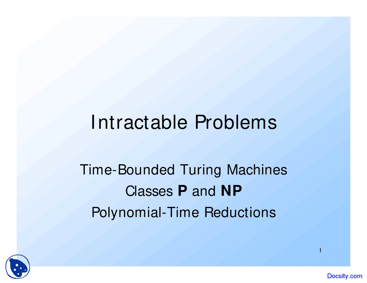 Intractable Problems Automata And Complexity Theory Lecture Slides