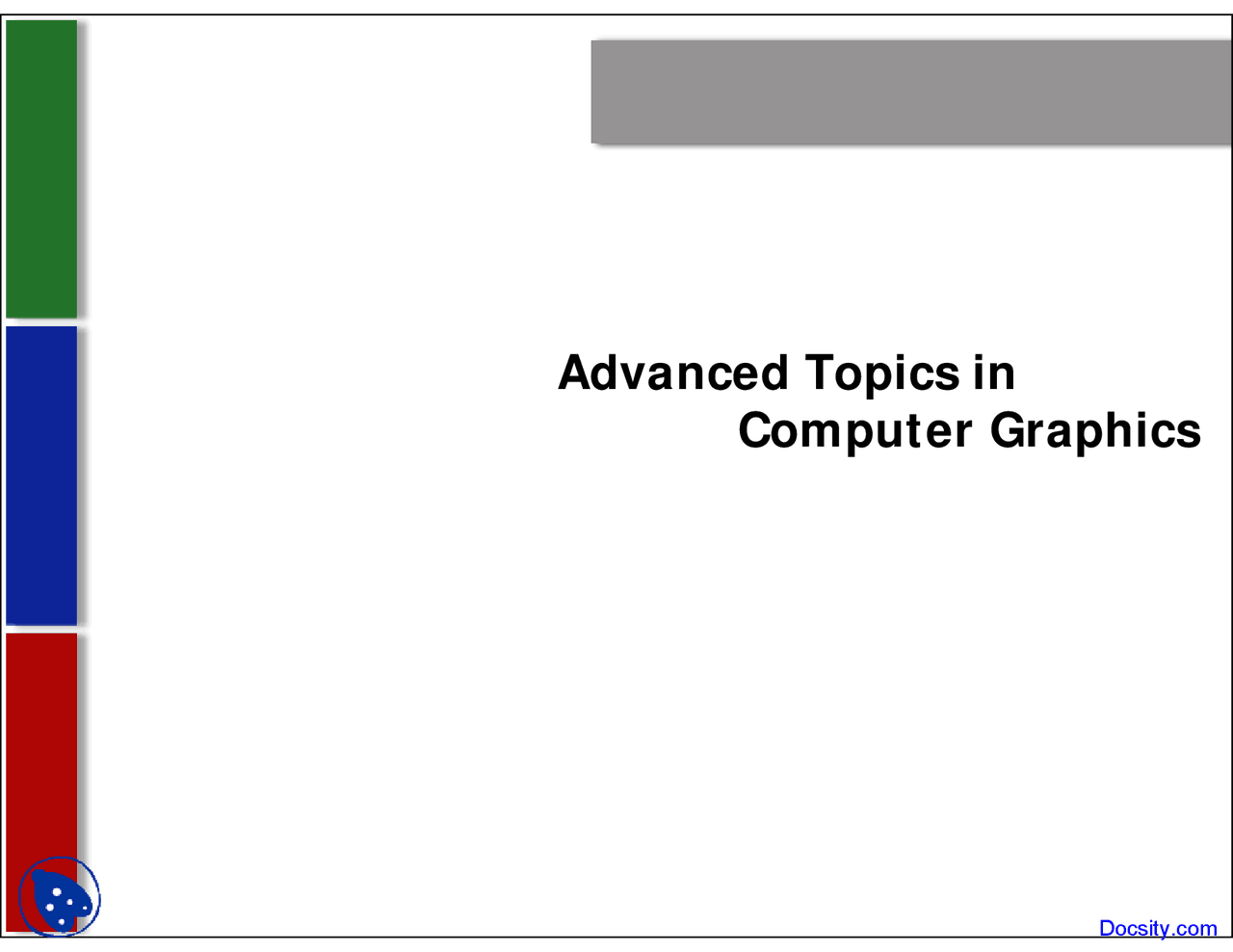 Introduction Advanced Topics In Computer Graphics Lecture Slides 5490