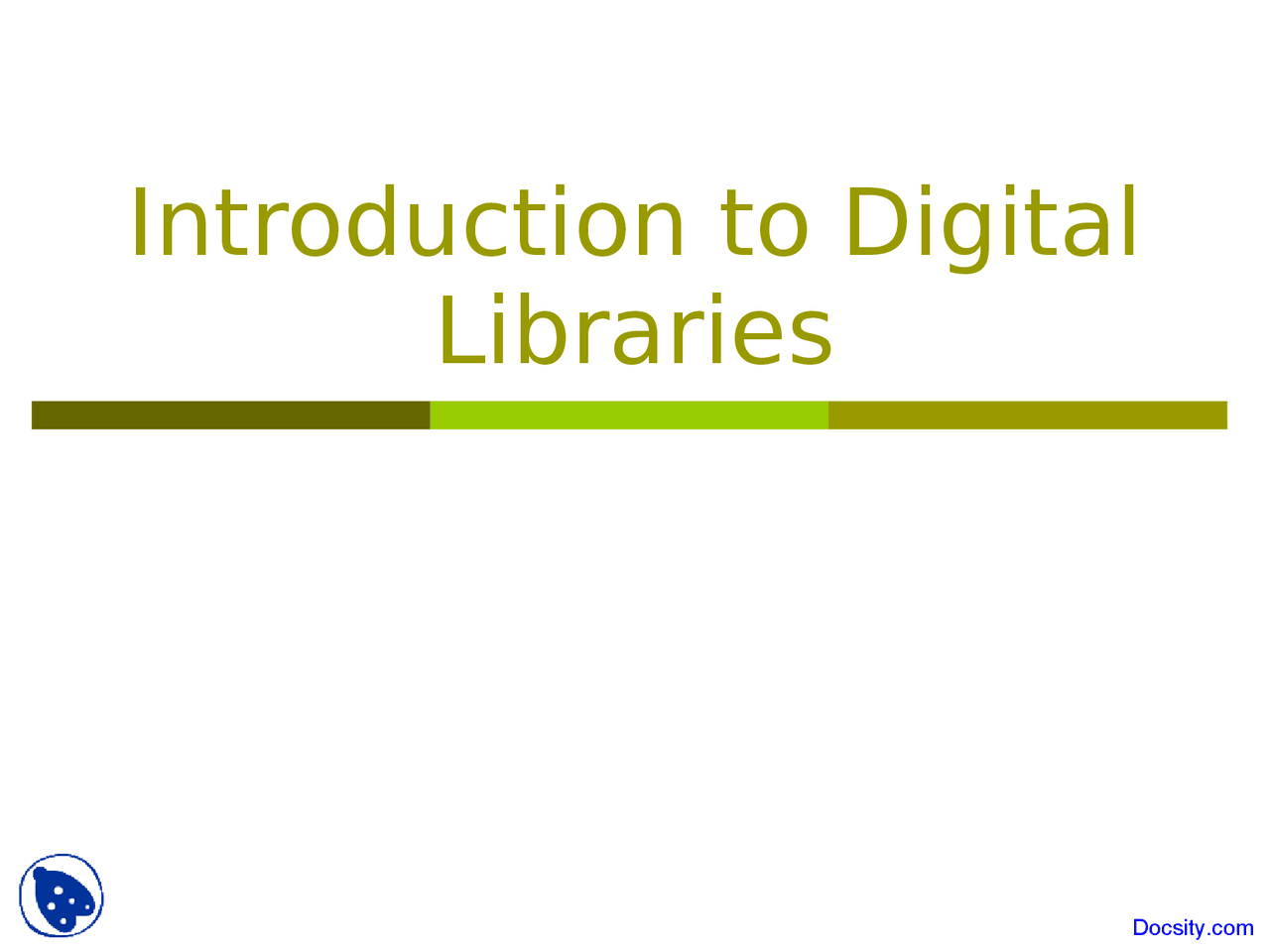 Introduction Introduction To Digital Libraries Lecture Slides Docsity