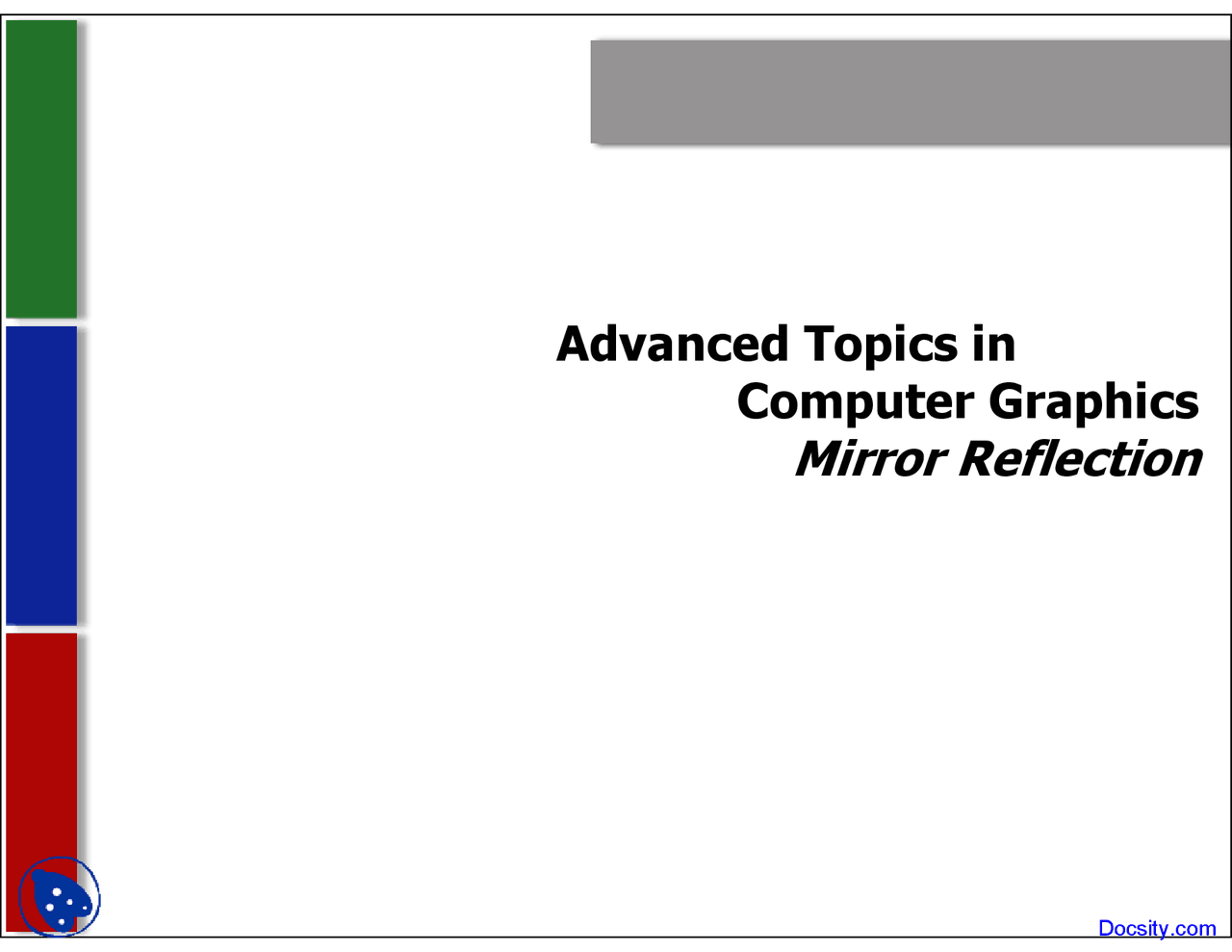 Mirror Reflection Advanced Topics In Computer Graphics Lecture Slides Docsity