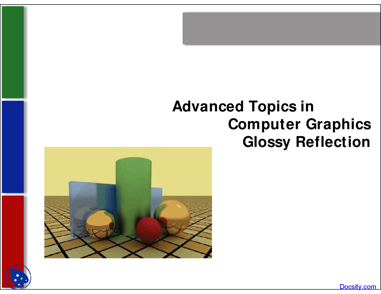 Glossy Reflection - Advanced Topics in Computer Graphics - Lecture Slides - Docsity