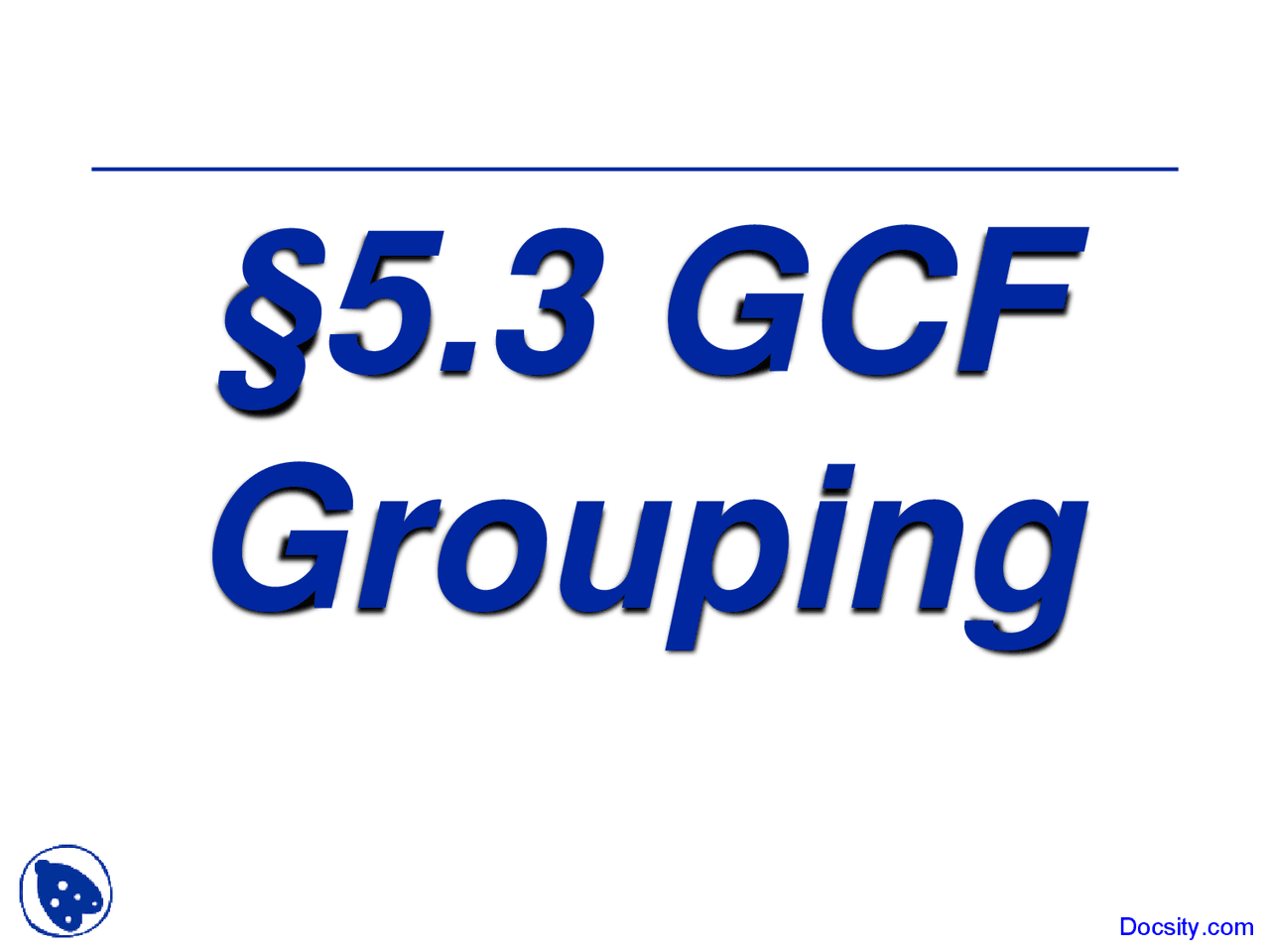 Grouping Intermediate Algebra Lecture Slides Docsity
