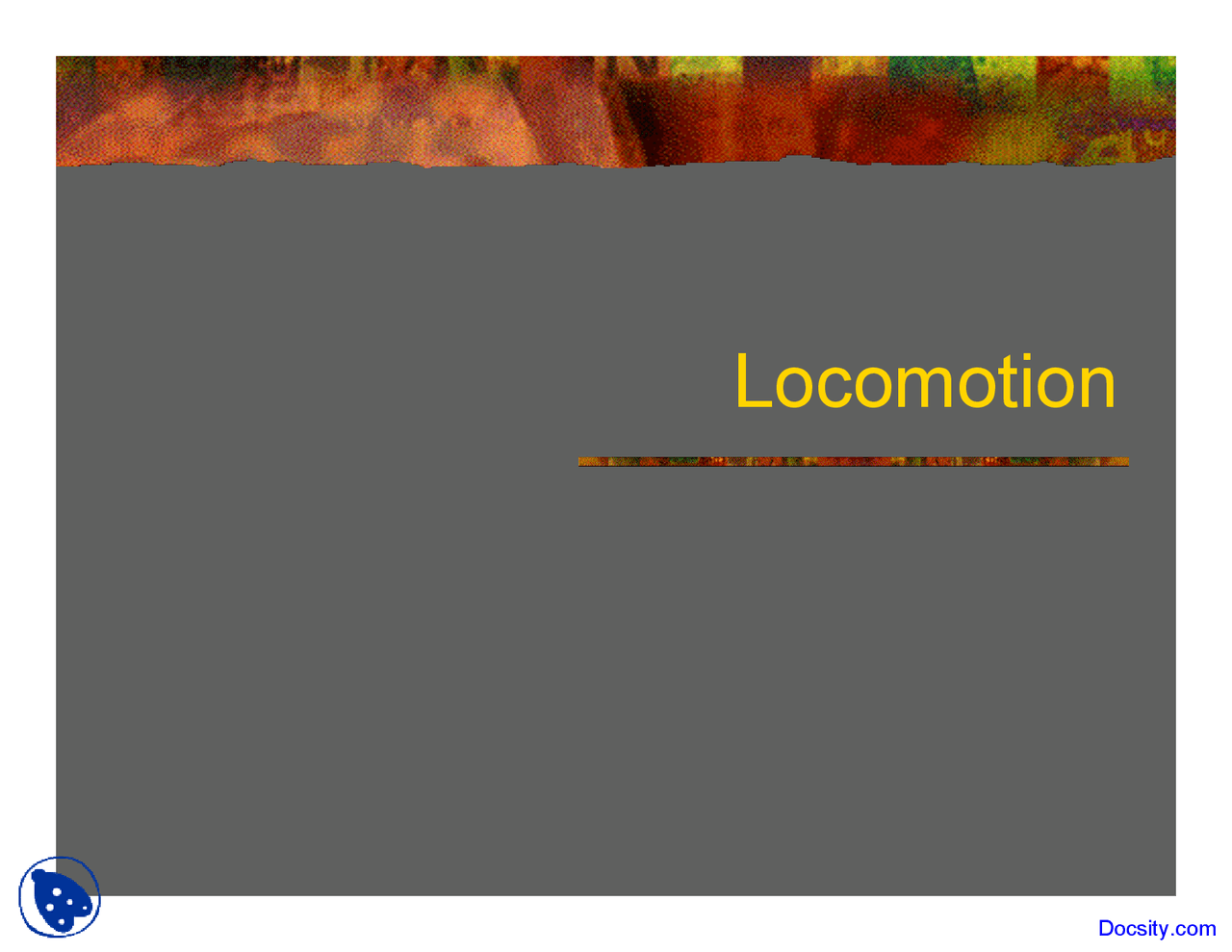 Locomotion - Computer Animation - Lecture Slides - Docsity