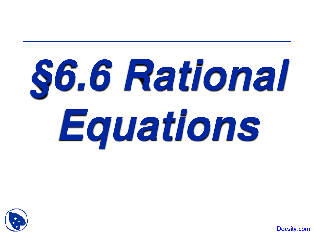 Rational Equations Intermediate Algebra Lecture Slides Docsity