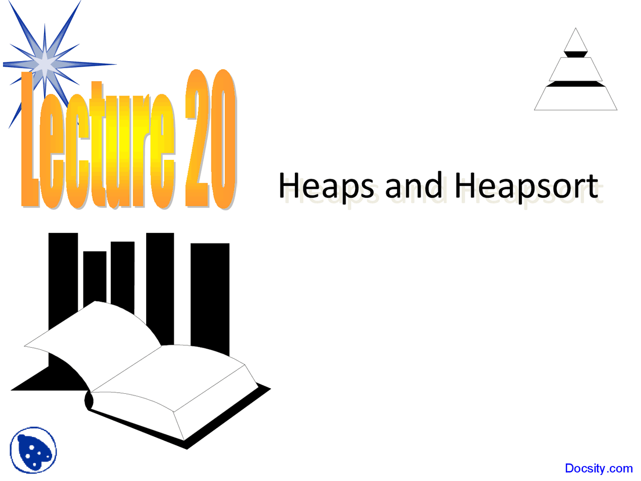 Heaps And Heapsort Data Structures Lecture Slides Docsity