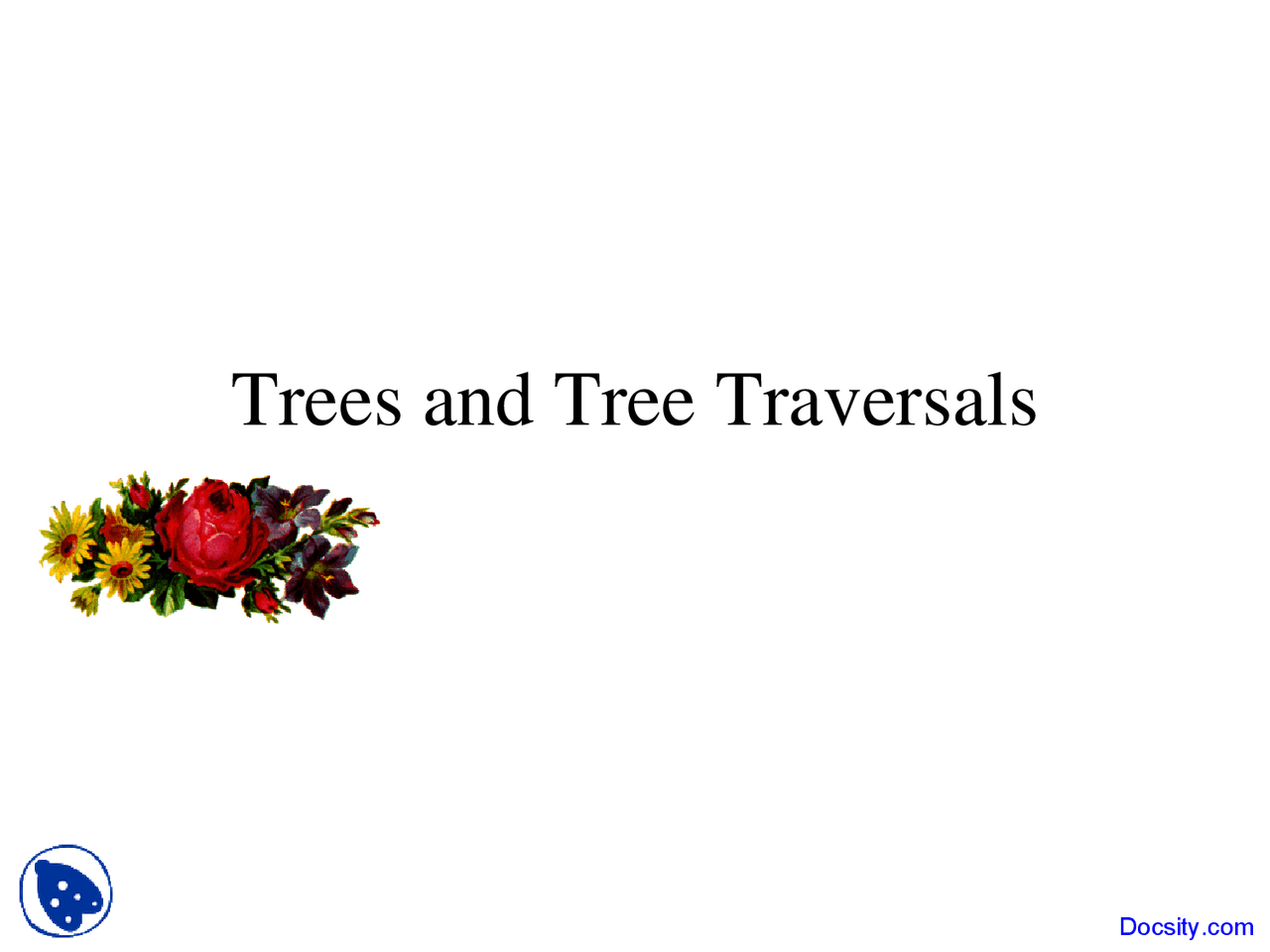 Trees And Tree Traversals Data Structures Lecture Slides Docsity