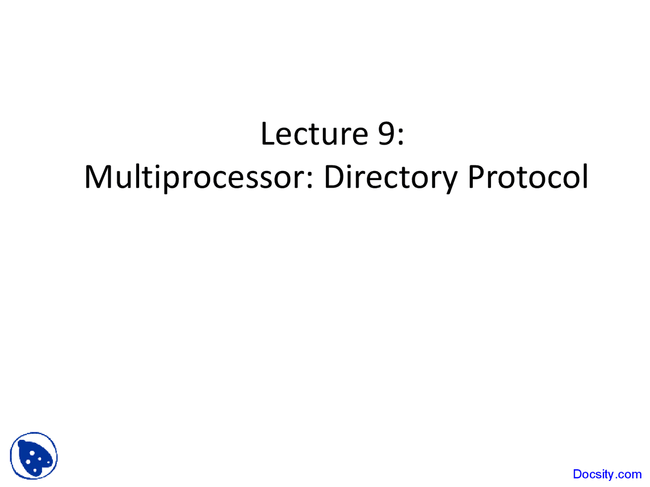 Directory Protocol Parallel Processing Architectures Lecture Slides Docsity