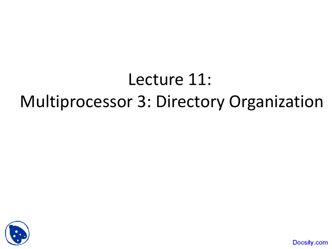 Directory Organization Two Parallel Processing Architectures Lecture Slides Docsity