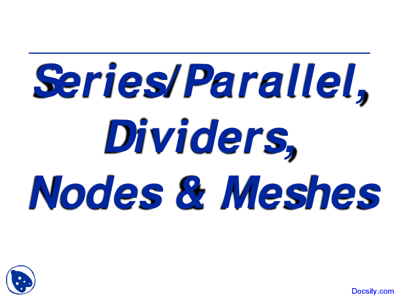 Series Parallel - Engineering Electrical Circuits - Lecture Slides ...