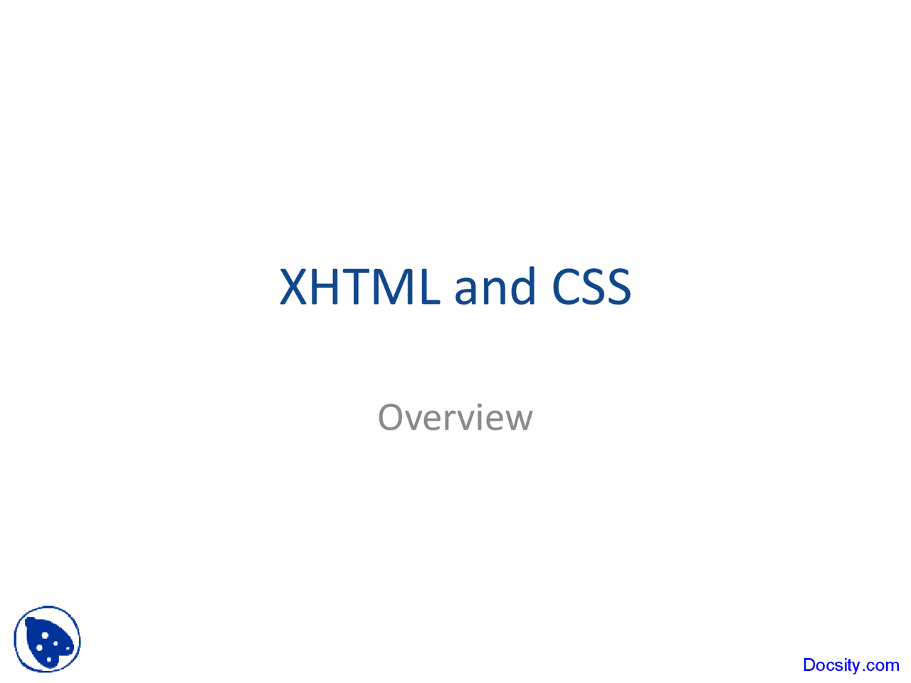 XHTML and CSS - Web Design and Development - Lecture Slides - Docsity