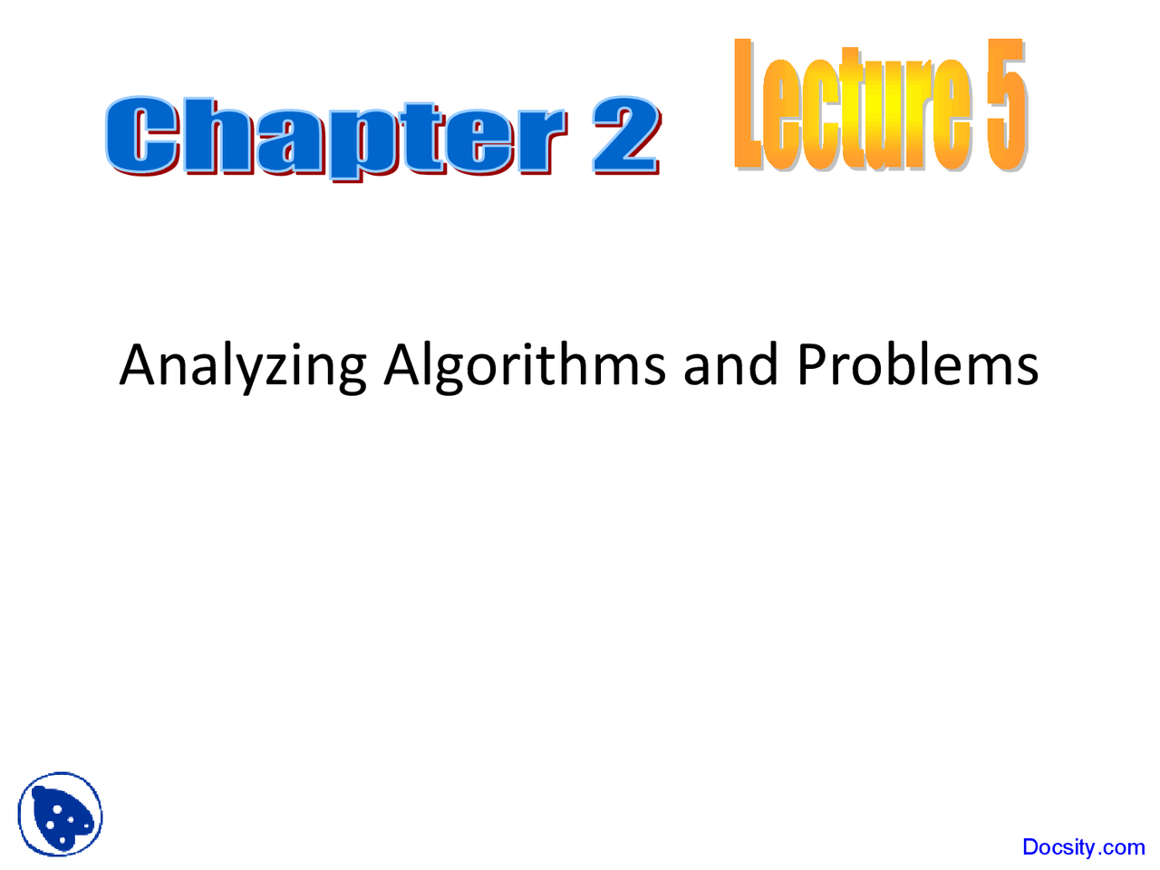 Analyzing Algorithms Data Structures Lecture Slides Slides Data Structures And Algorithms
