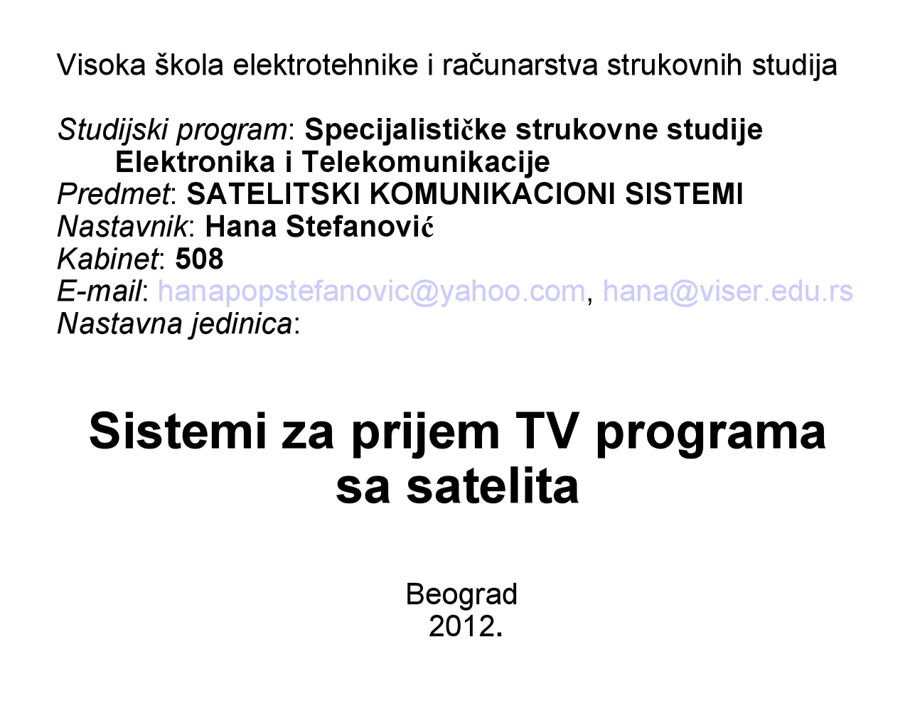 Sistemi za Prijem SATV programa-Slajdovi-Satelitski komunikacioni ...