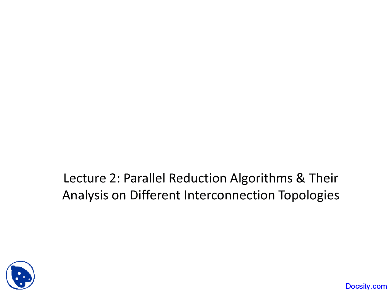 Parallel Reduction Algorithms Parallel Processing Lecture Slides Diapositivas Computación