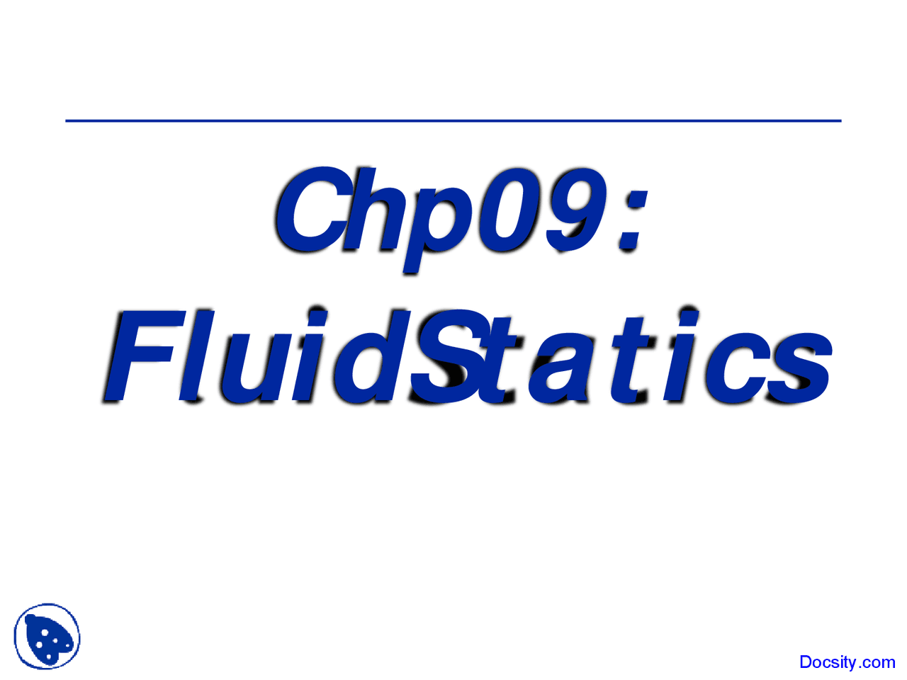 FluidStatics - Engineering Mechanics - Statics - Lecture Slides - Docsity