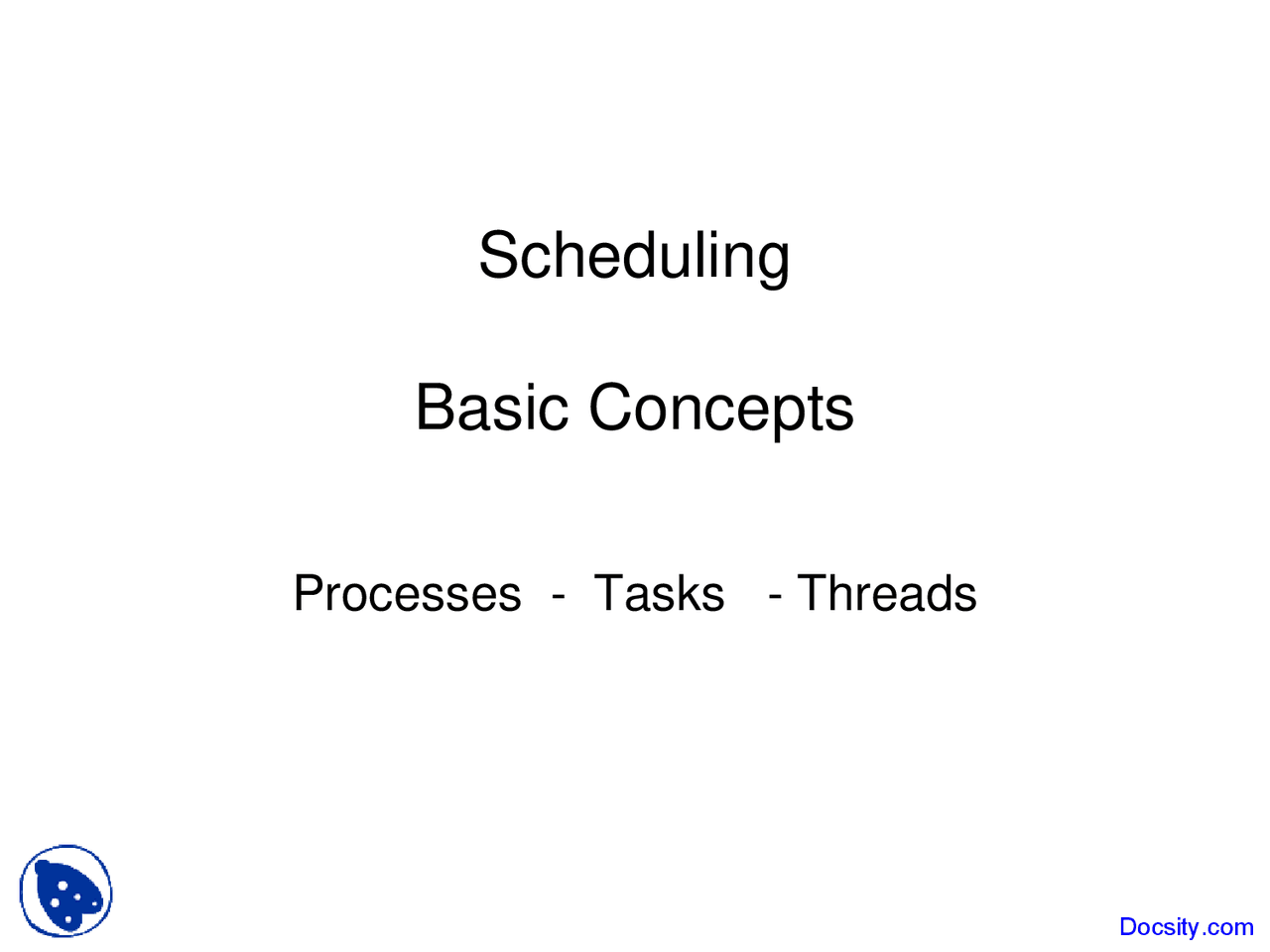 Processes - Embedded Real-Time System Programming - Lecture Slides - Docsity
