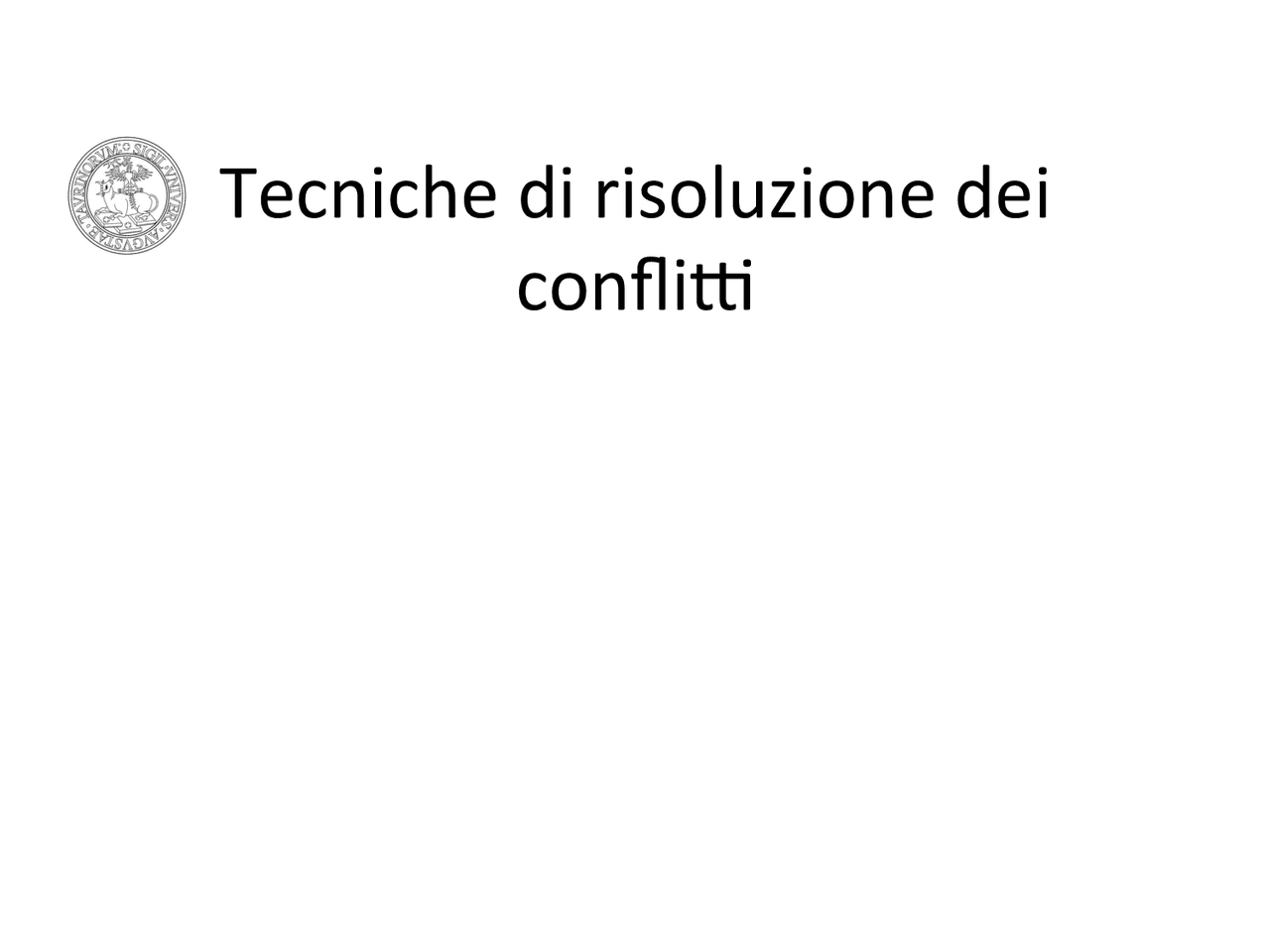 Tecniche Di Risoluzione Dei Conflitti Appunti Parte 1 Docsity