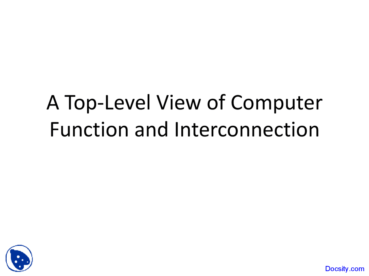 Computer Function and Interconnection - Intro to Computer Architecture ...