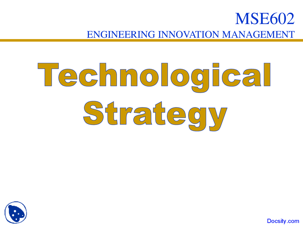 Technological Strategy Engineering Innovation Management Lecture