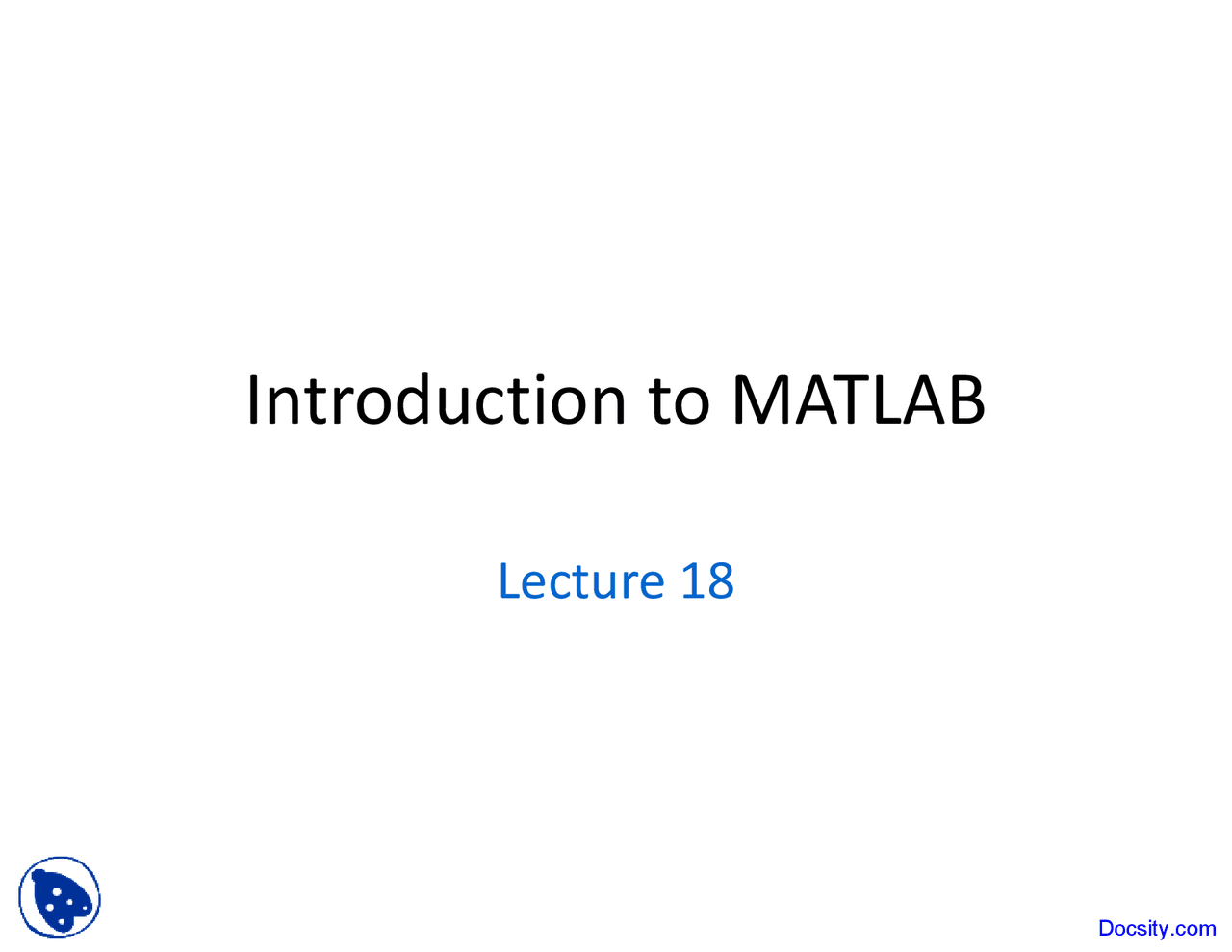 Introduction To Matlab Intro To Computer Programming Lecture Slides
