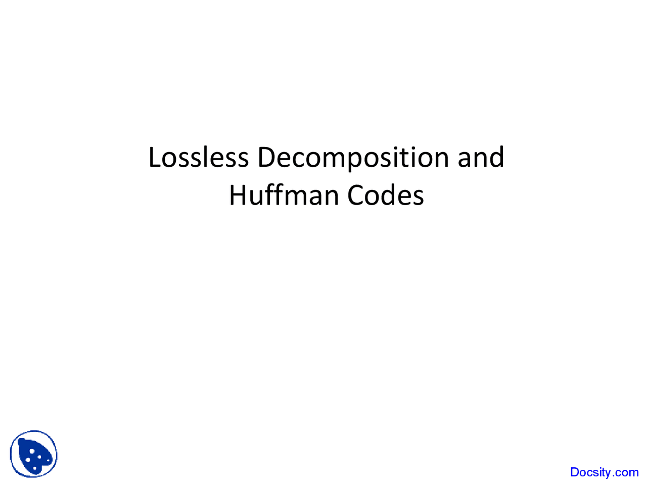 Lossless Data Compression Data Base Management System Lecture