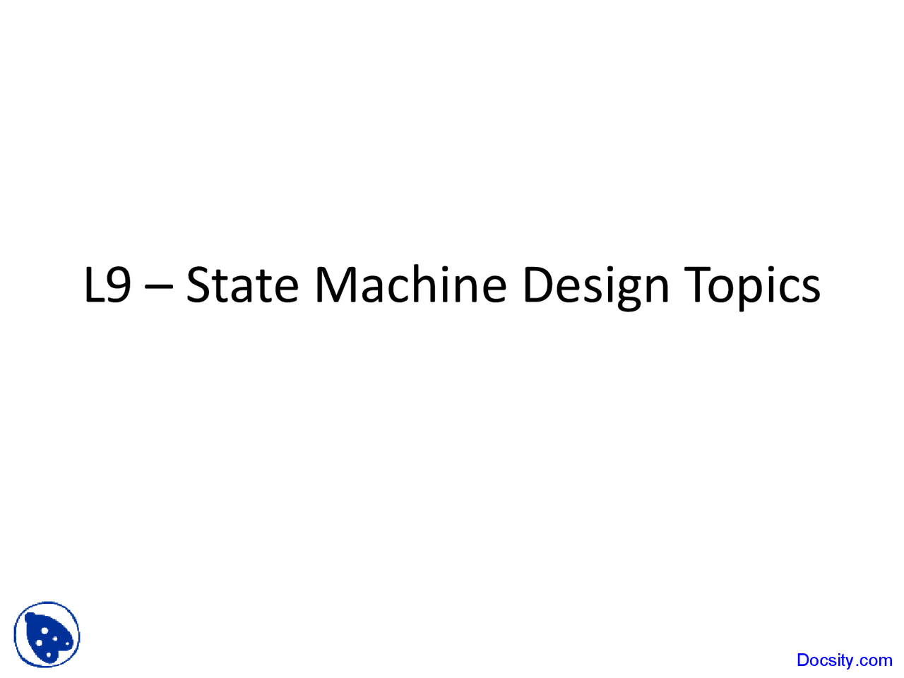 State Machine Design Intro To Advanced Digital Design Lecture