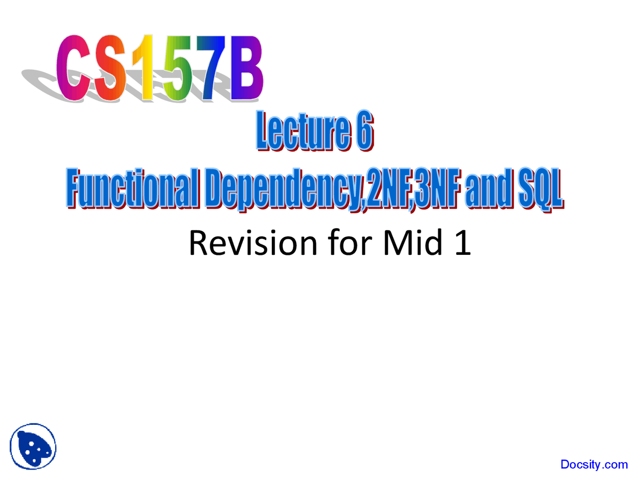 Functional Dependencies Data Base Management System Lecture Slides