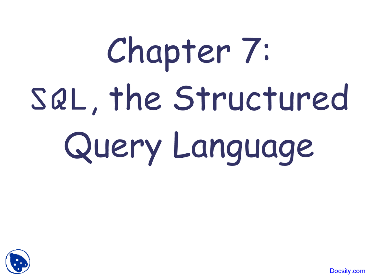 Structured Query Language Data Base Management System Lecture Slides Docsity