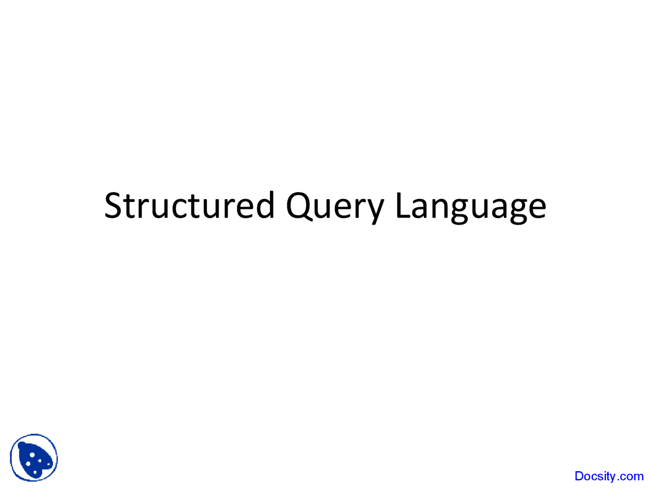 Intro To Structured Query Language Data Base Management System