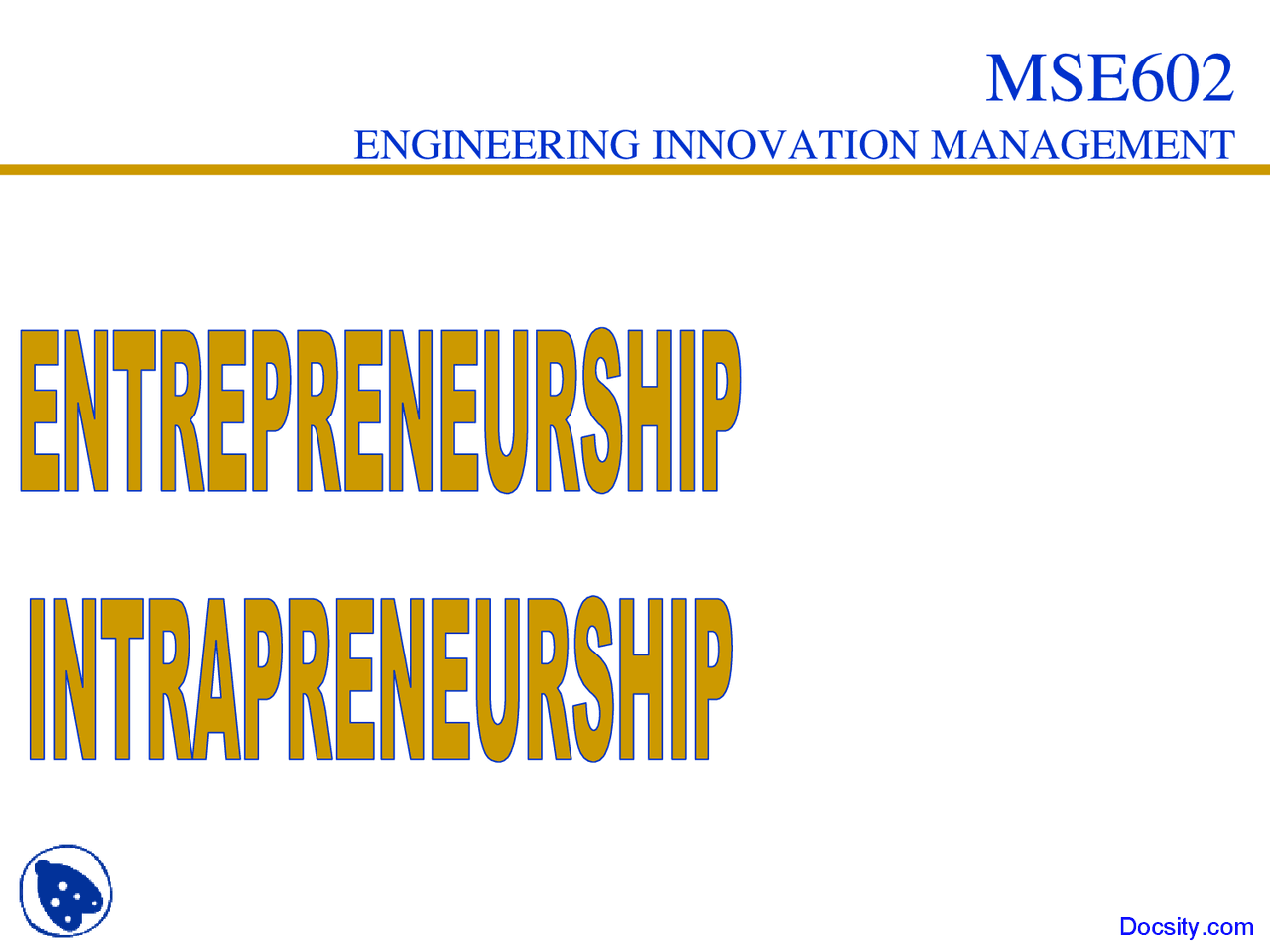 Entrepreneurship Engineering Innovation Management Lecture Slides