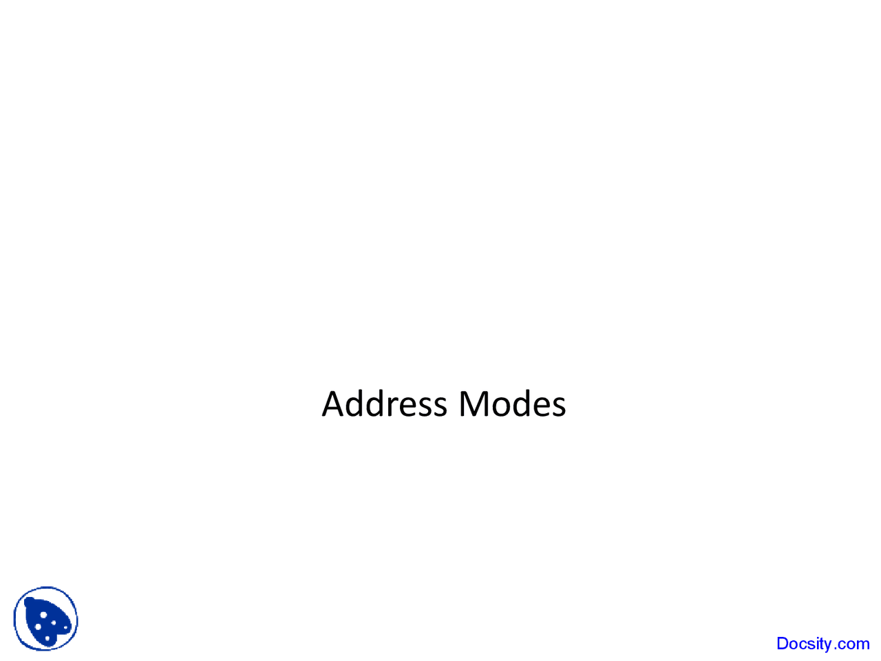 Address Modes - Microprocessor Based Systems - Lecture Slides - Docsity