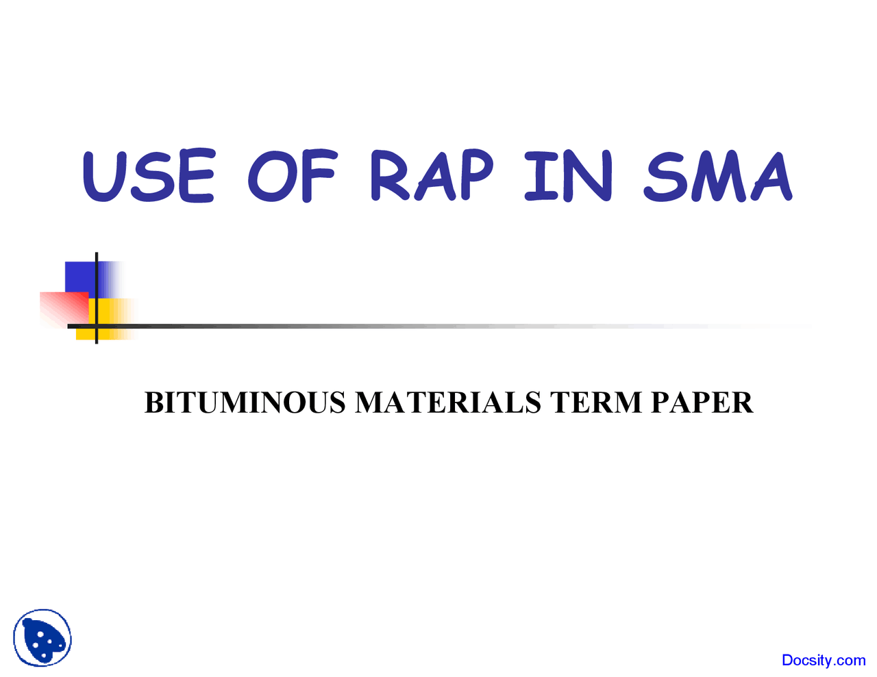 Rap In Sma Pavement Managment System Lecture Slides Docsity