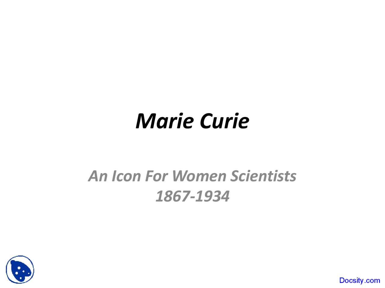 Marie Curie - Women in Different Fields - Lecture Slides - Docsity