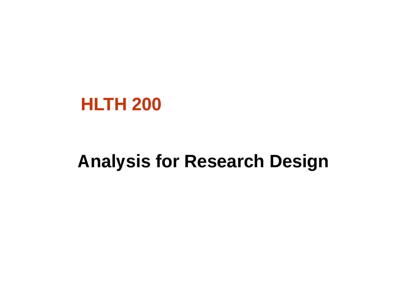 Analysis for Research Design - Study Guide | HLTH 200 - Docsity