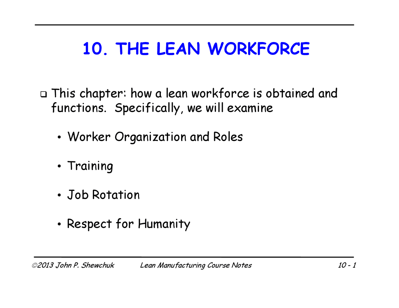 Notes on The Lean Workforce | Lean Manufacturing | ISE 4214 - Docsity
