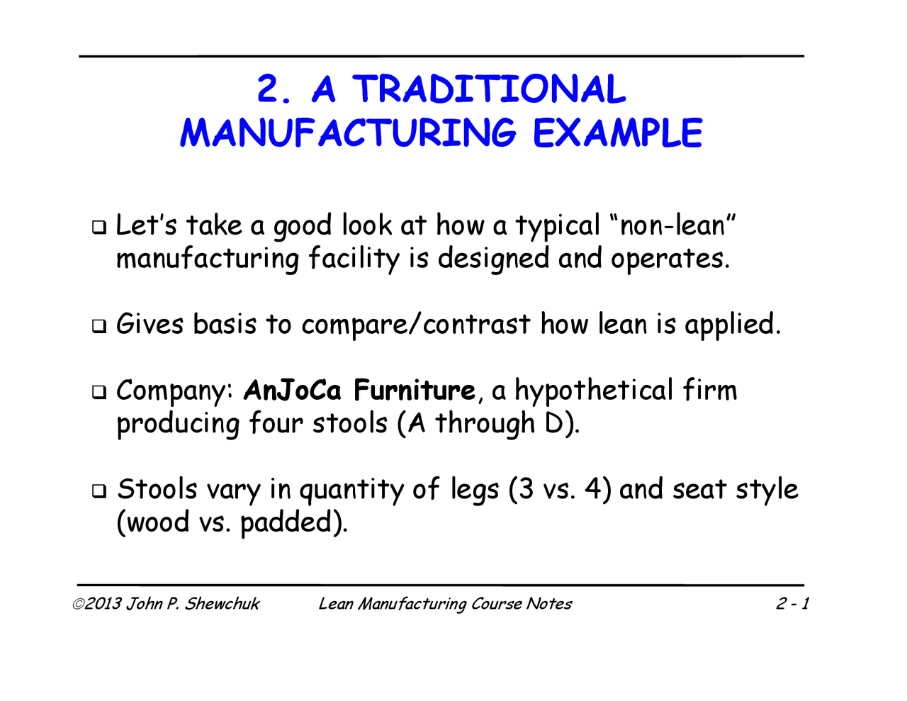 Notes for Traditional Manufacturing Example | ISE 4214 - Docsity