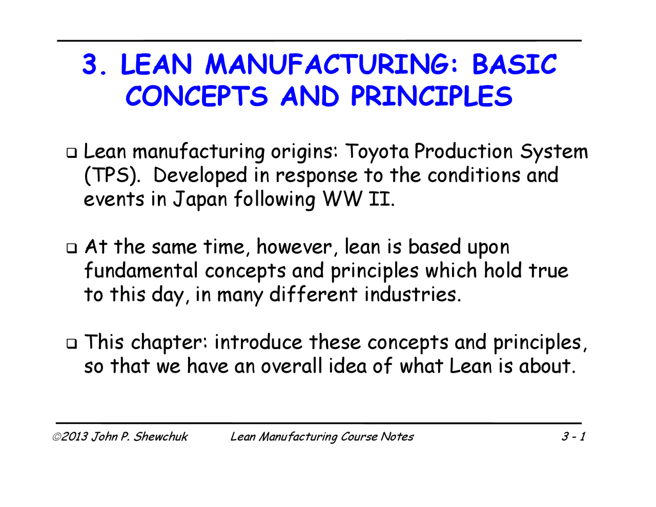 Lean Manufacturing : Basic Concepts and Principles | ISE 4214 - Docsity