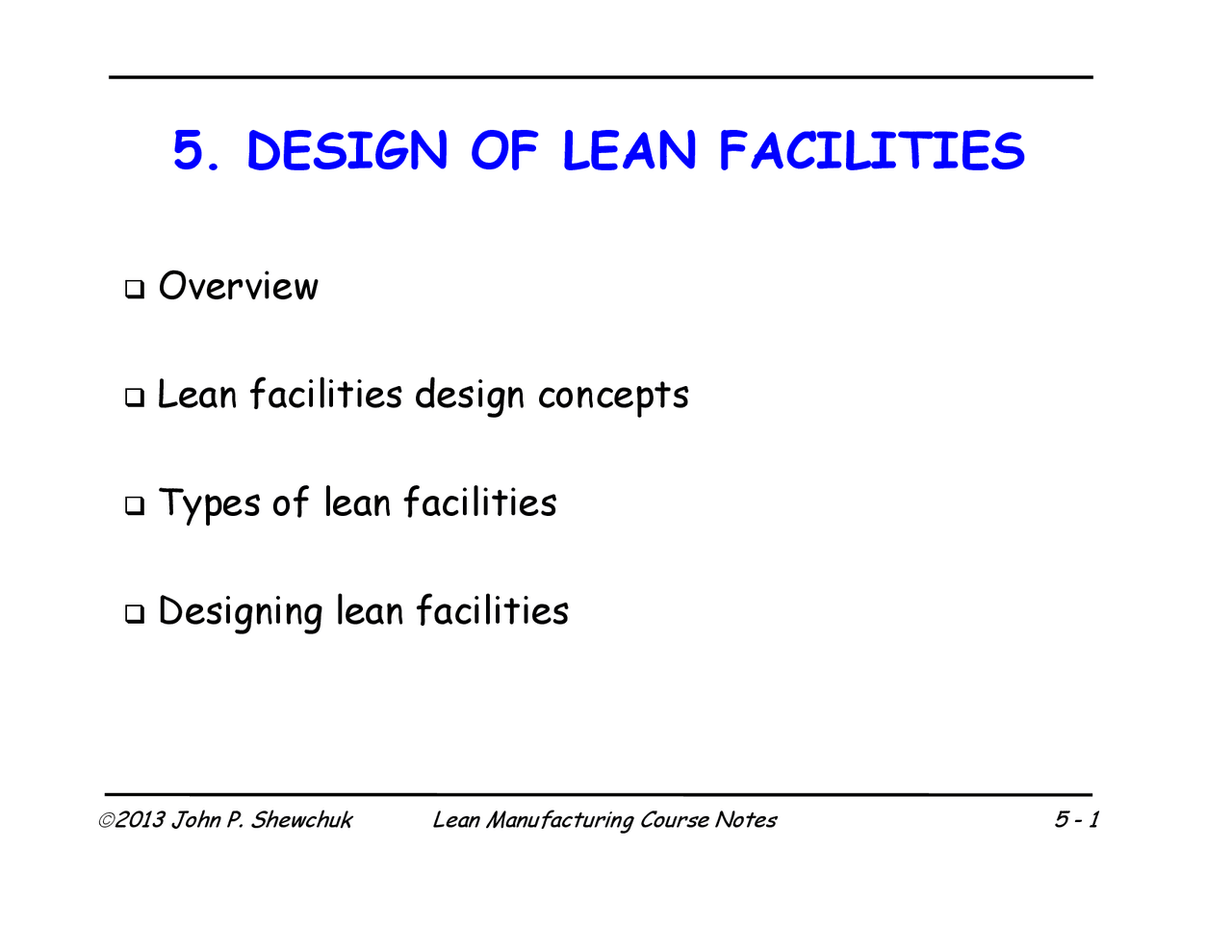 Design Lean Facilities - Lean Manufacturing - Notes | ISE 4214 - Docsity