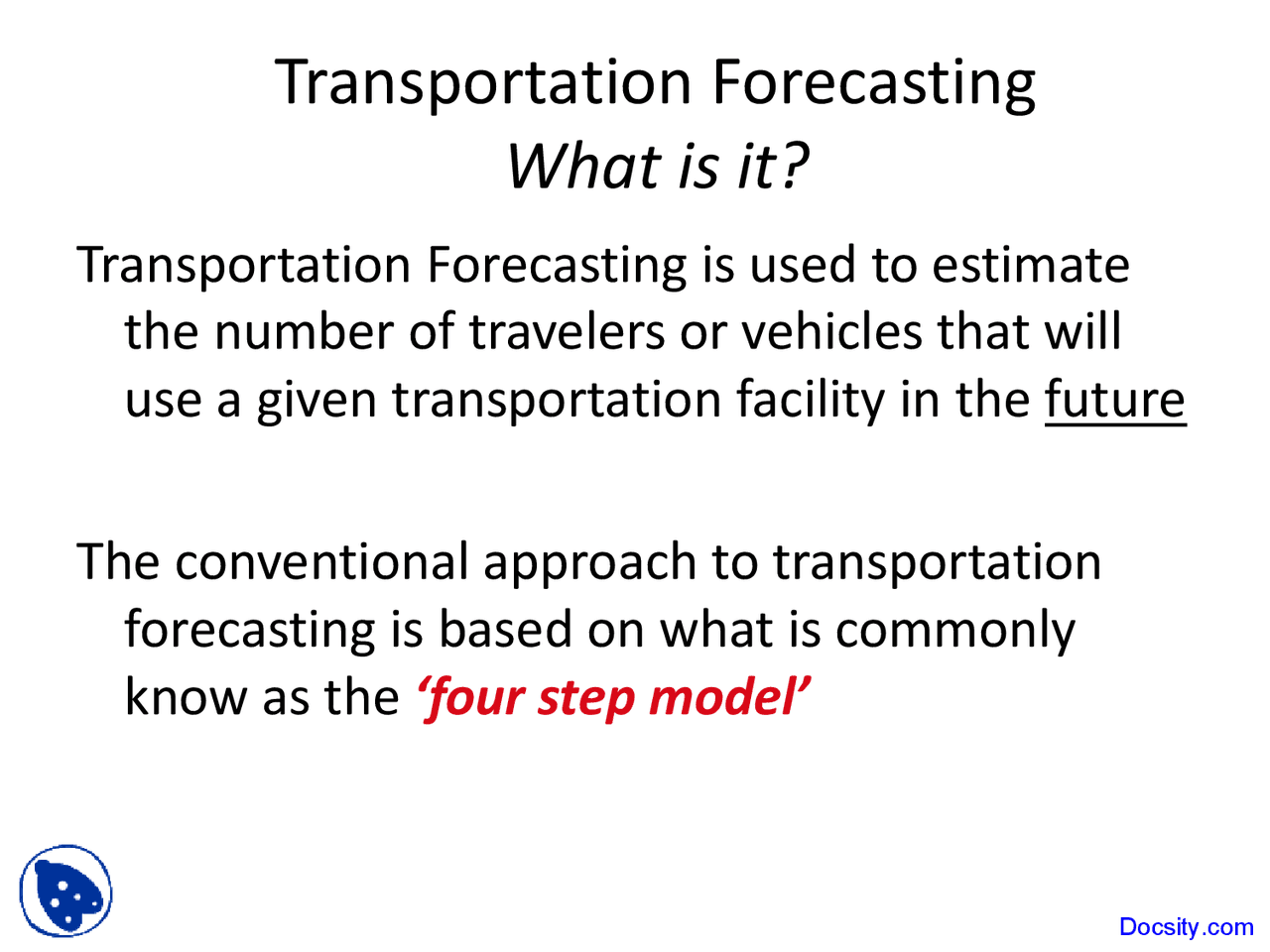 Transportation Forecasting - Transportation Engineering - Lecture ...