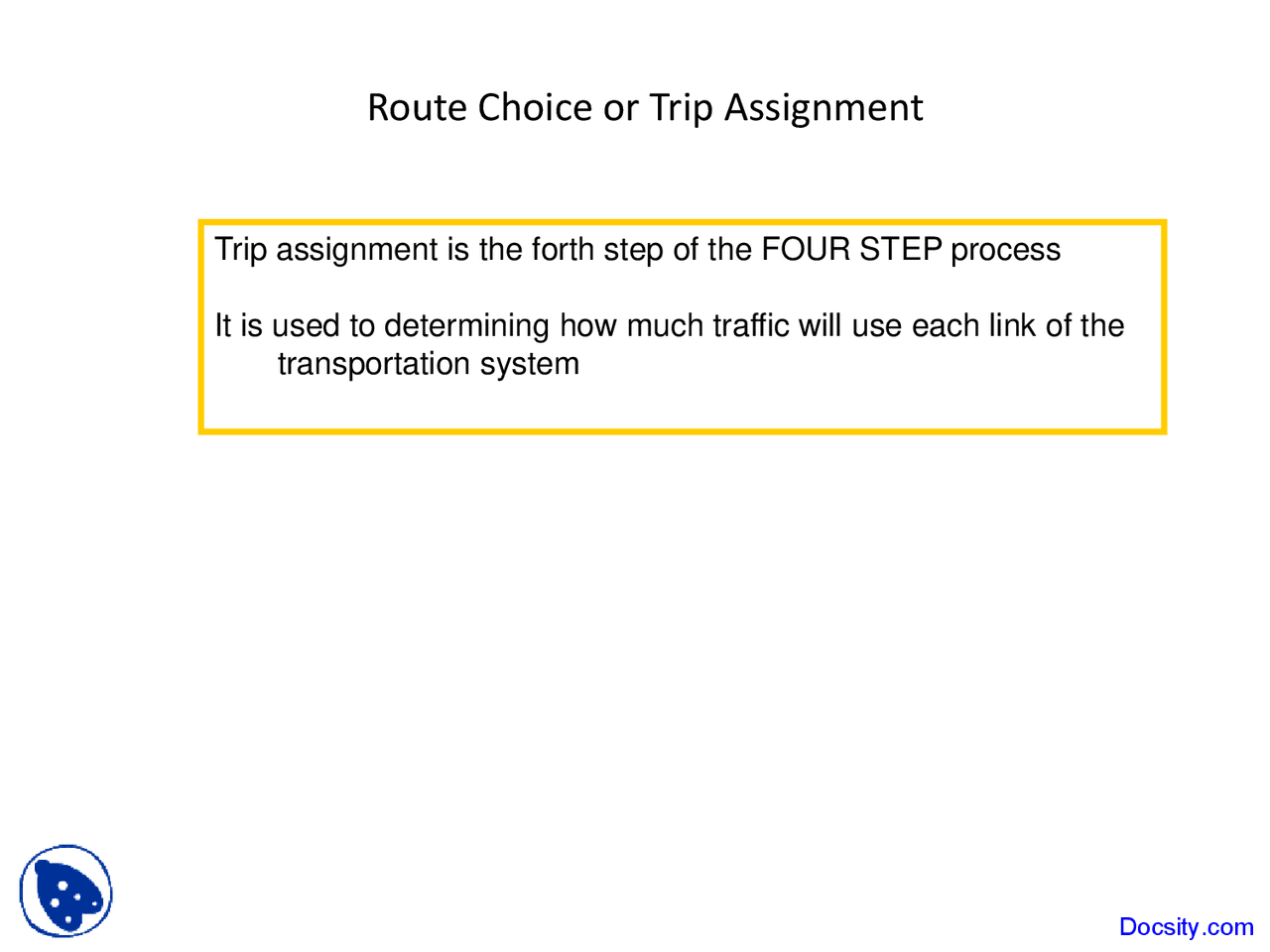 Route Choice - Transportation Engineering - Lecture Slides - Docsity