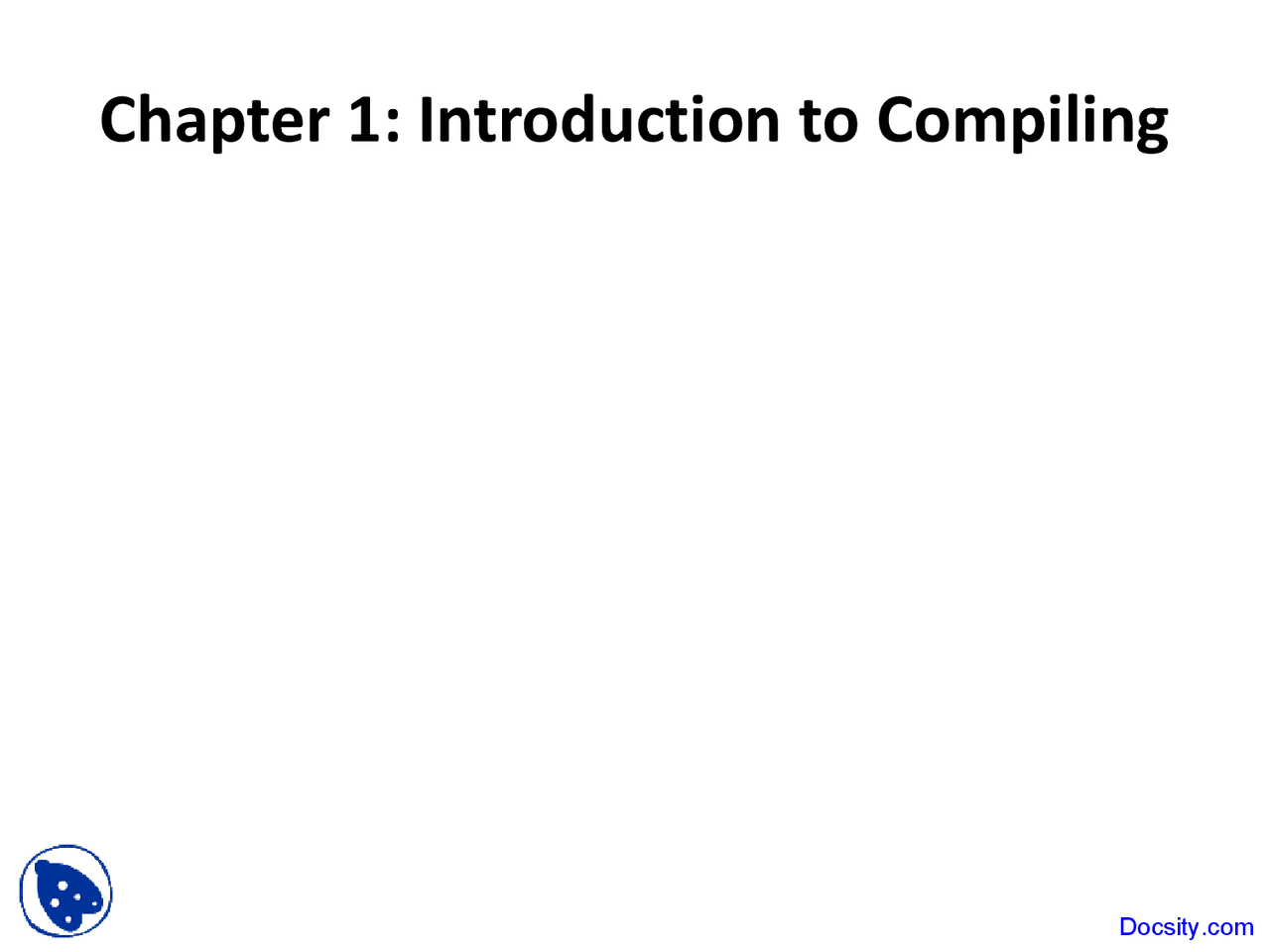 Introduction to Compiling - Programming Language Translation - Lecture ...